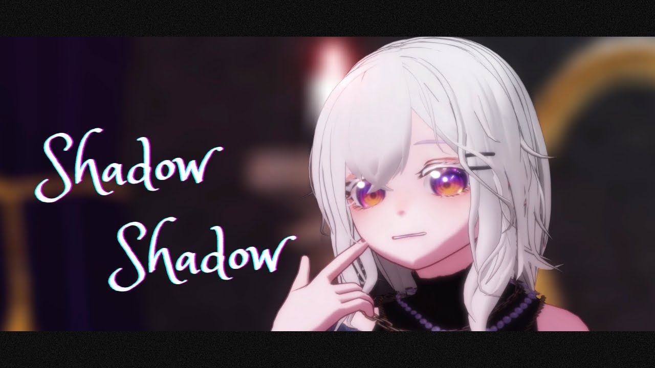 【MMD】Shadow Shadow【誘宵幽月/Vtuber】 - YouTube