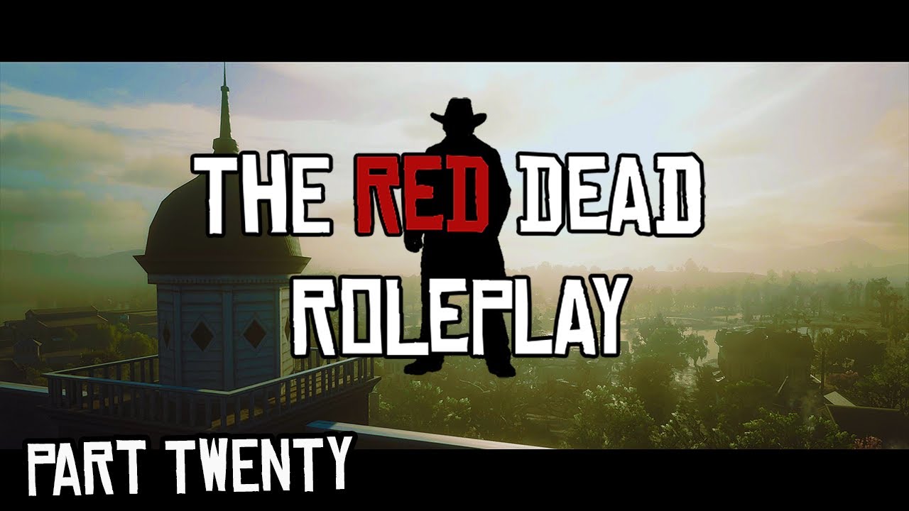 The Red Dead Roleplay (RDR2/RedM Roleplay) #20 - YouTube