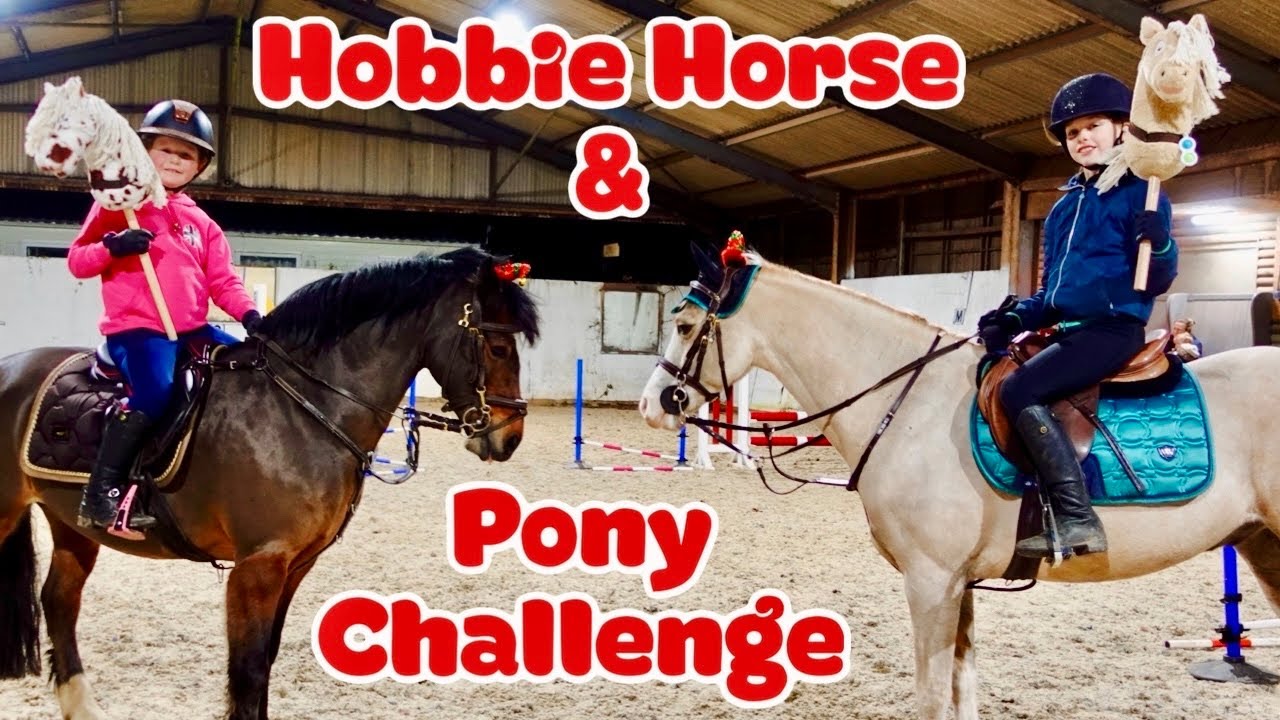 Hobby Horse & Pony Challenge - YouTube