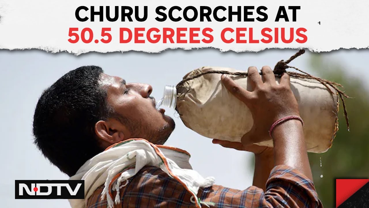 Heatwave In Rajasthan | Churu In Rajasthan Scorches At 50.5 Degrees ...
