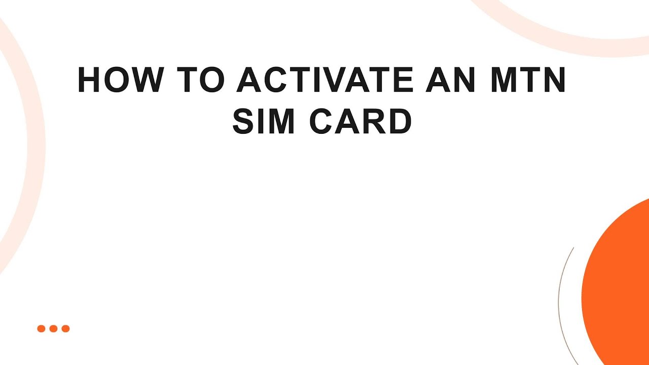 How to Activate an MTN SIM Card - YouTube