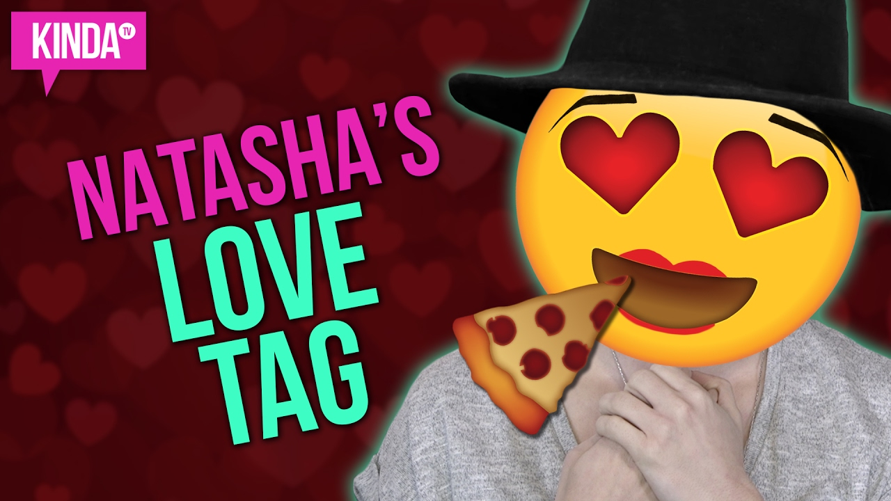 LOVE TAG WITH NATASHA! | KindaTV - YouTube