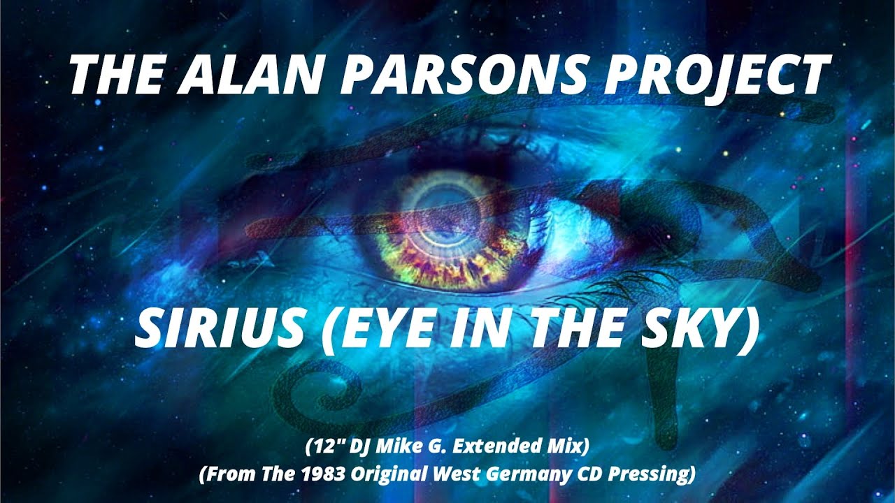 The Alan Parsons Project - Sirius (Eye In The Sky) (12'' DJ Mike G. Extended Mix) (West Germany ...