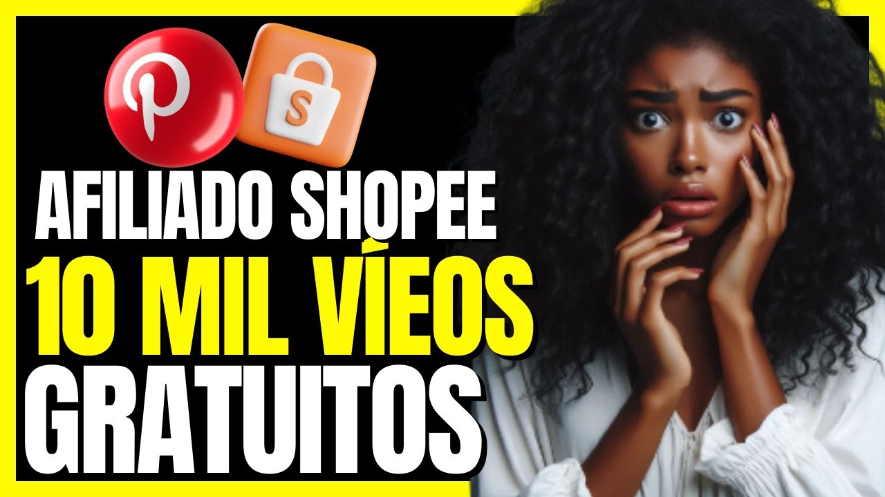 AFILIADO SHOPEE | ATUALIZADO MAIS 10 MIL VIDEOS VIRAIS GRATUITO ...