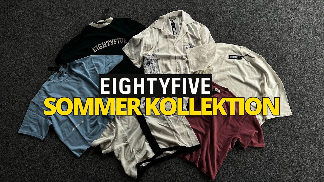 ⚠️ EIGHTYFIVE SOMMER KOLLEKTION ⚠️ mit MEGA T-SHIRT | Eightyfive Endless Summer im Check ...