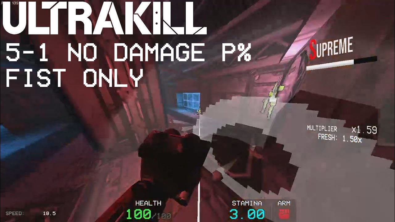 ULTRAKILL | 5-1 P% No Damage Fist Only - YouTube