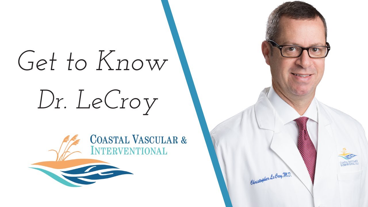 Getting to Know Christopher John LeCroy, M.D., F.A.C.S. | Coastal ...