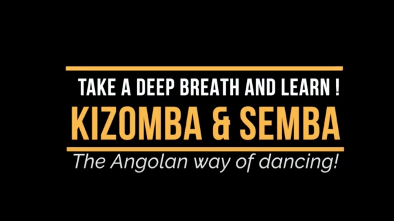 Kizomba & Semba the Angolan Way! - YouTube