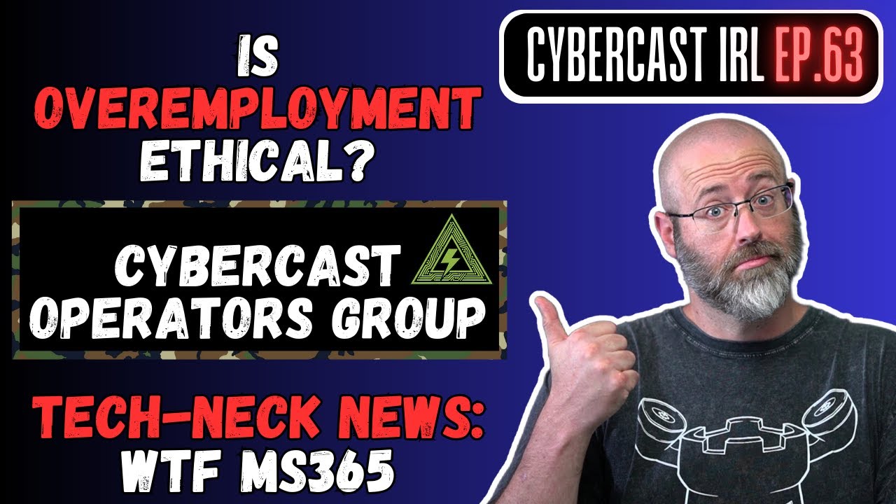 Cybersecurity LIVE Stream and AMA - CyberCast IRL - Ep.63 - YouTube