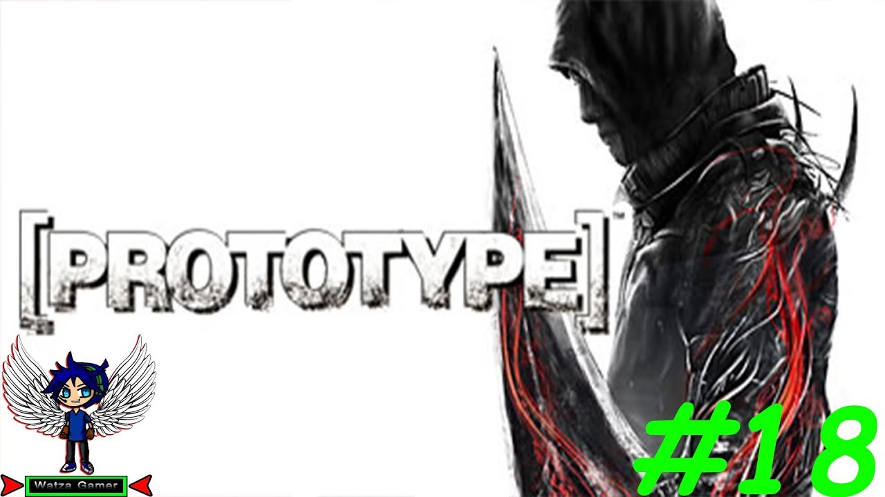Prototype #18 เล่นให้ผ่านแต่ไม่ผ่าน ตัดจบแม่งเลย - YouTube