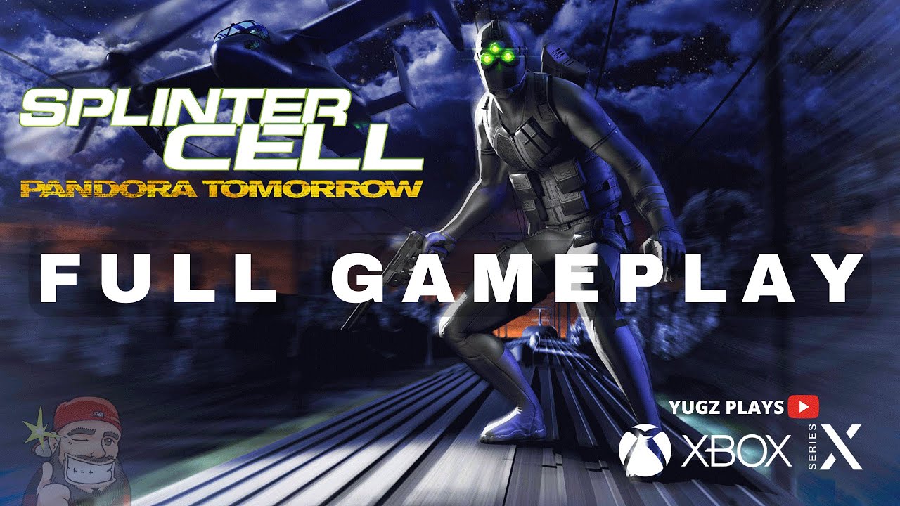 Splinter Cell: Pandora Tomorrow 2004 - Full Gameplay No Commentary ...