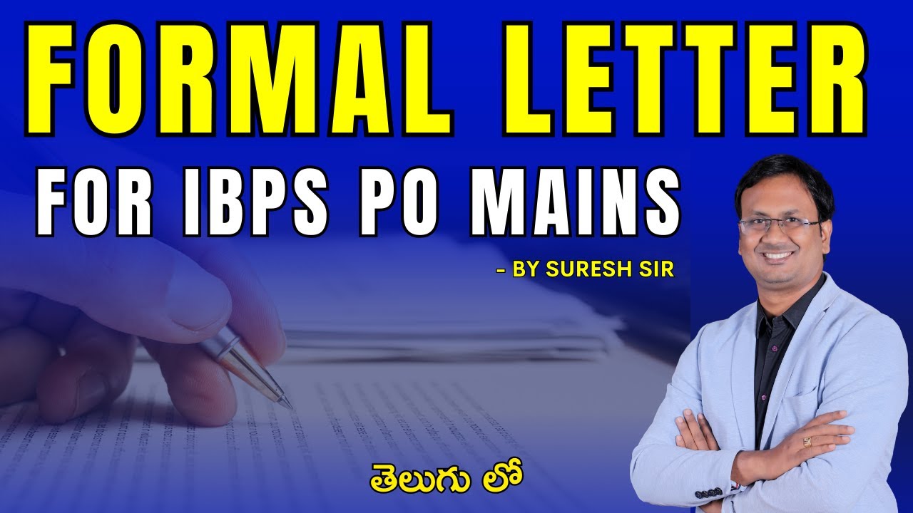 How to write a Formal Letter | IBPS PO Mains | By Suresh Sir | LTX ...