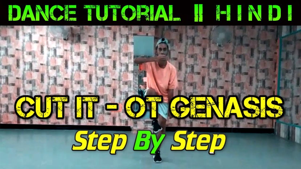 Cut It - OT Genasis Dance Tutorial || Dance Choreography by Krigestin ...
