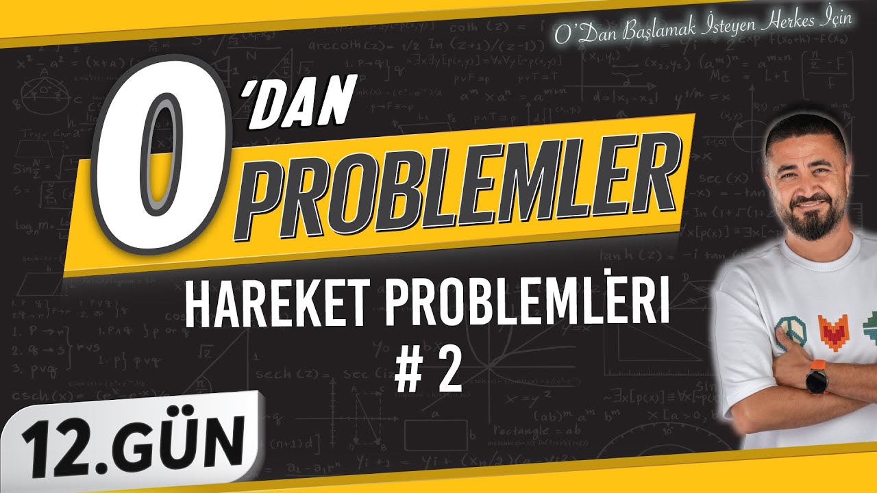 Hareket Problemleri 2 | 0 DAN Problemler Kampı 12.Gün | Rehber Matematik - YouTube