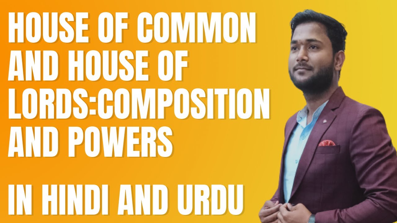 British parliament- House of common and House of lords: composition and ...