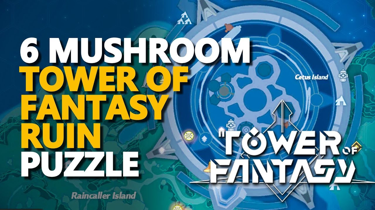 Tower of Fantasy Ruin 6 Mushroom Puzzle - YouTube