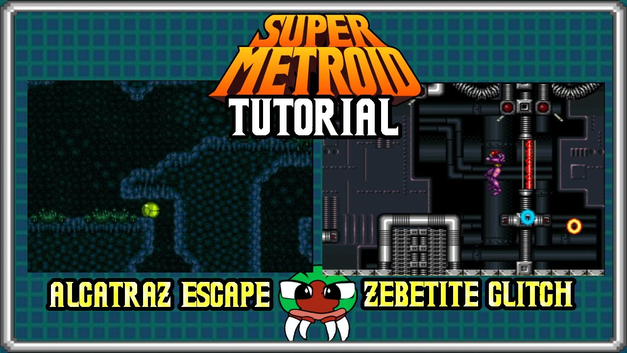 Super Metroid Tutorial Alcatraz Escape y Zebetite Glitch - YouTube