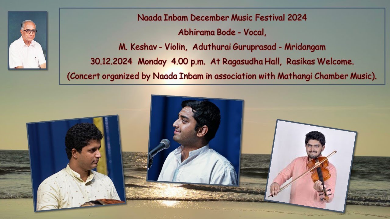 Abhirama Bode - Naada Inbam in association with Mathangi Chamber Music ...