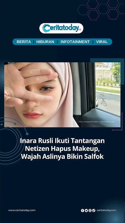 Inara Rusli Ikuti Tantangan Netizen Hapus Makeup, Wajah Aslinya Bikin Salfok #selebriti - YouTube