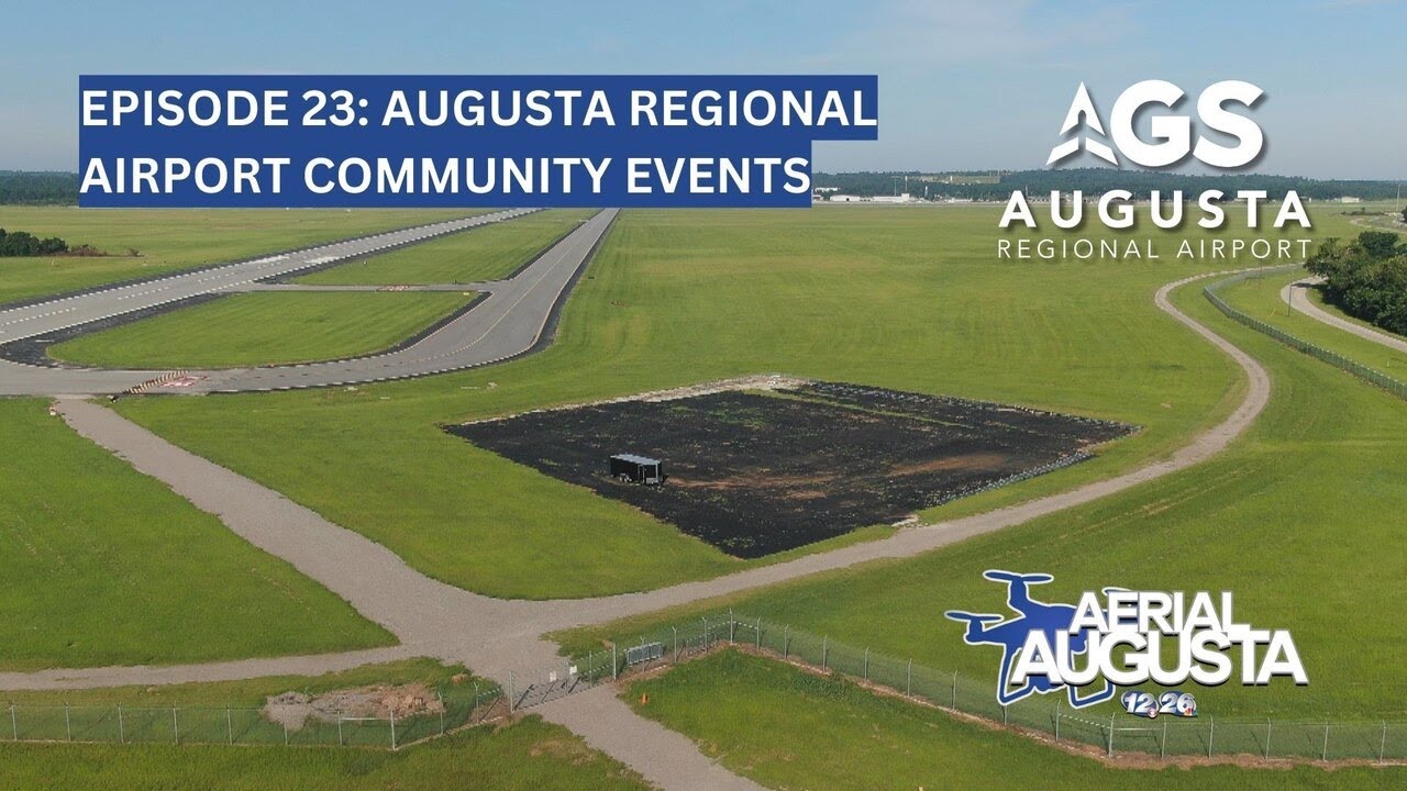 Episode 23: Augusta Regional Airport clear for community events - YouTube