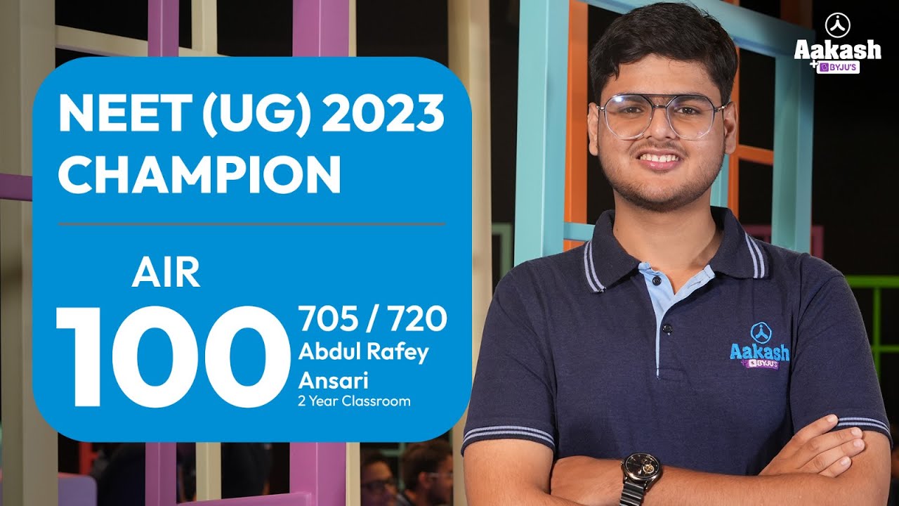 NEET (UG) 2023 Result: Abdul Ansari - AIR 100 (705/720) Aakash Test ...
