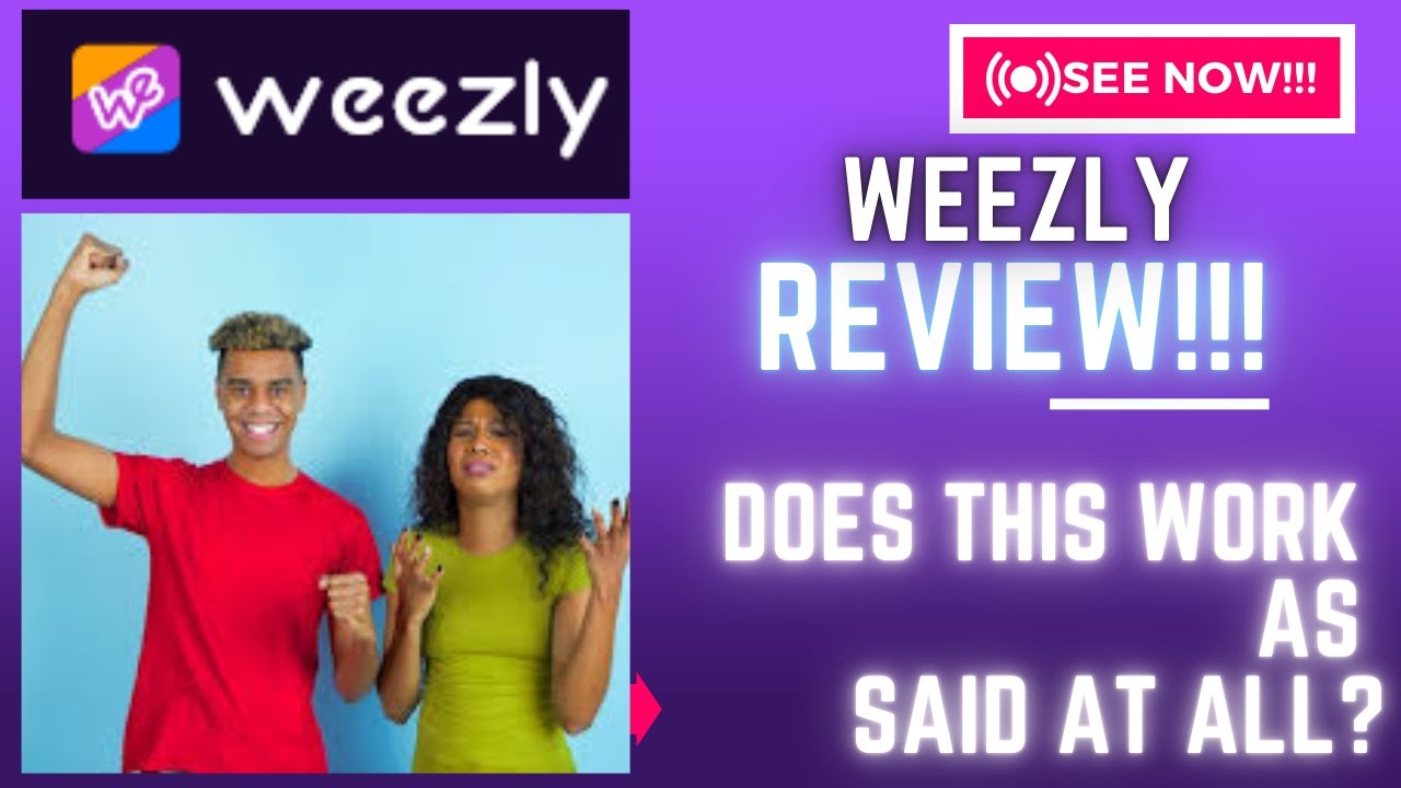 Weezly Review-Does This Work As Said At ALL Or Just A CRAP?See(Check ...