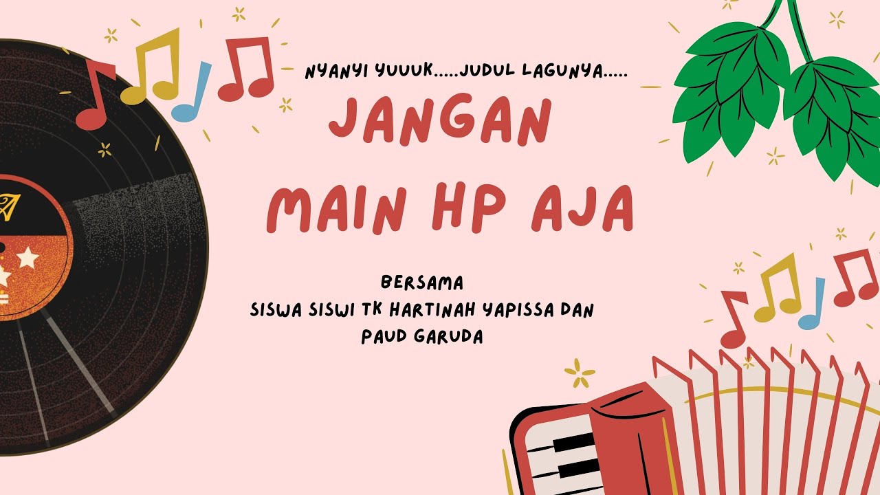 lagu " Jangan Main HP aja" - YouTube