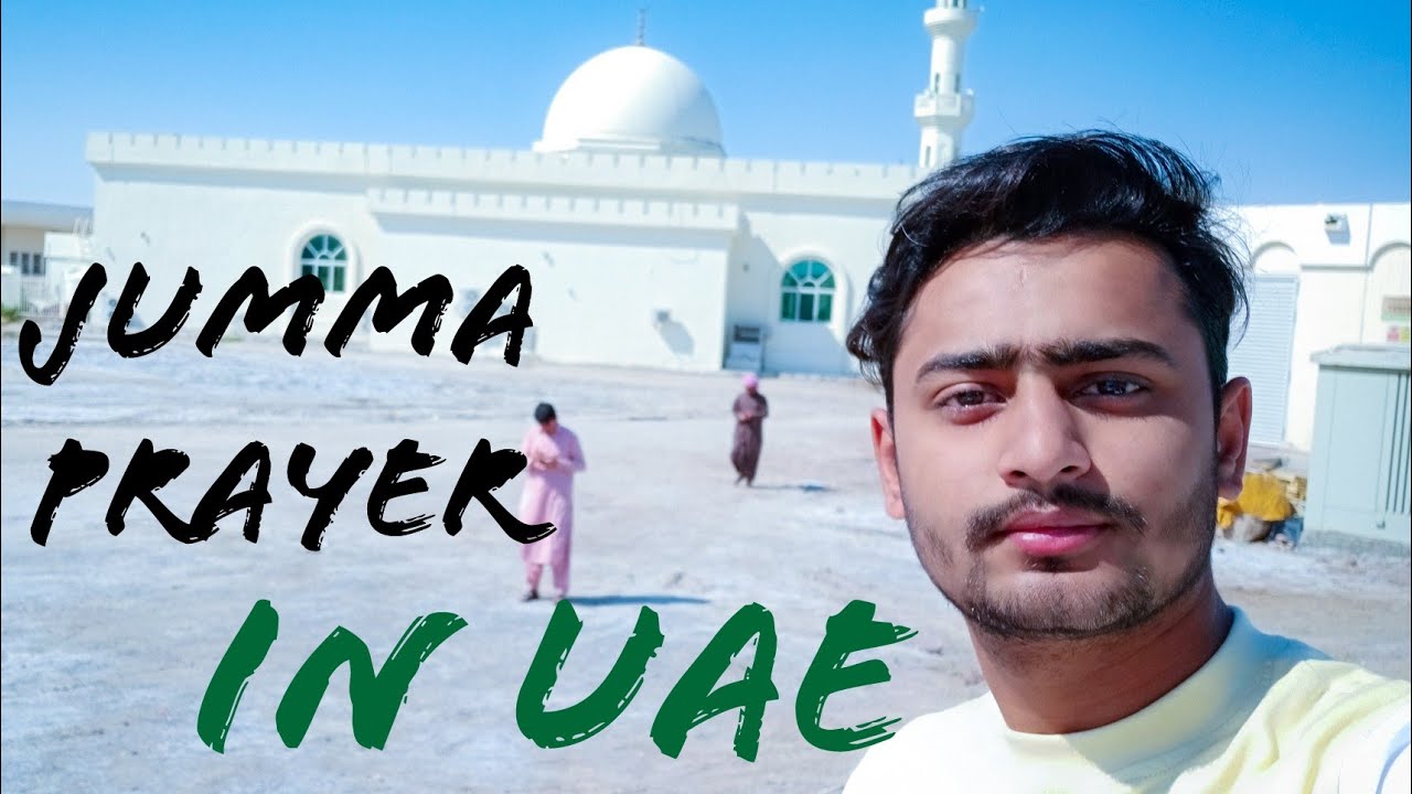 Jumma prayer in UAE🇦🇪 - YouTube
