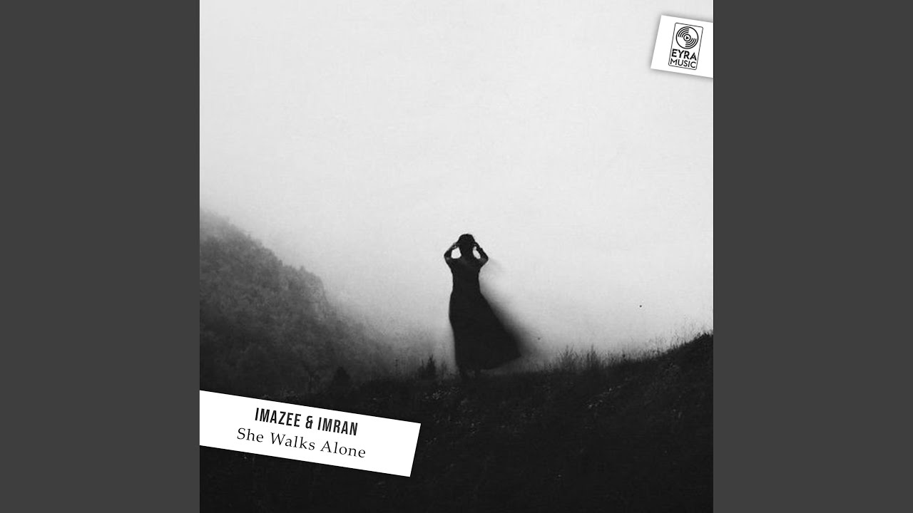 She Walks Alone - YouTube
