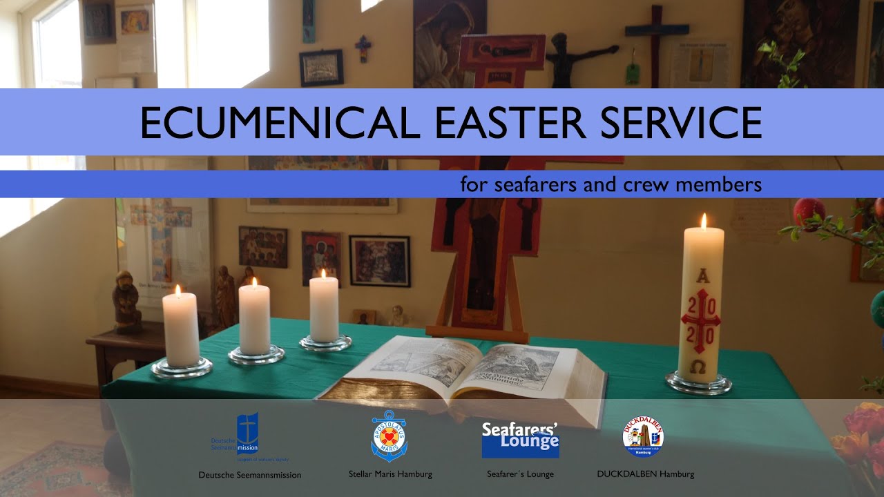 Ecumenical Easter Service for seafarers and crew members - Easter 2020 ...