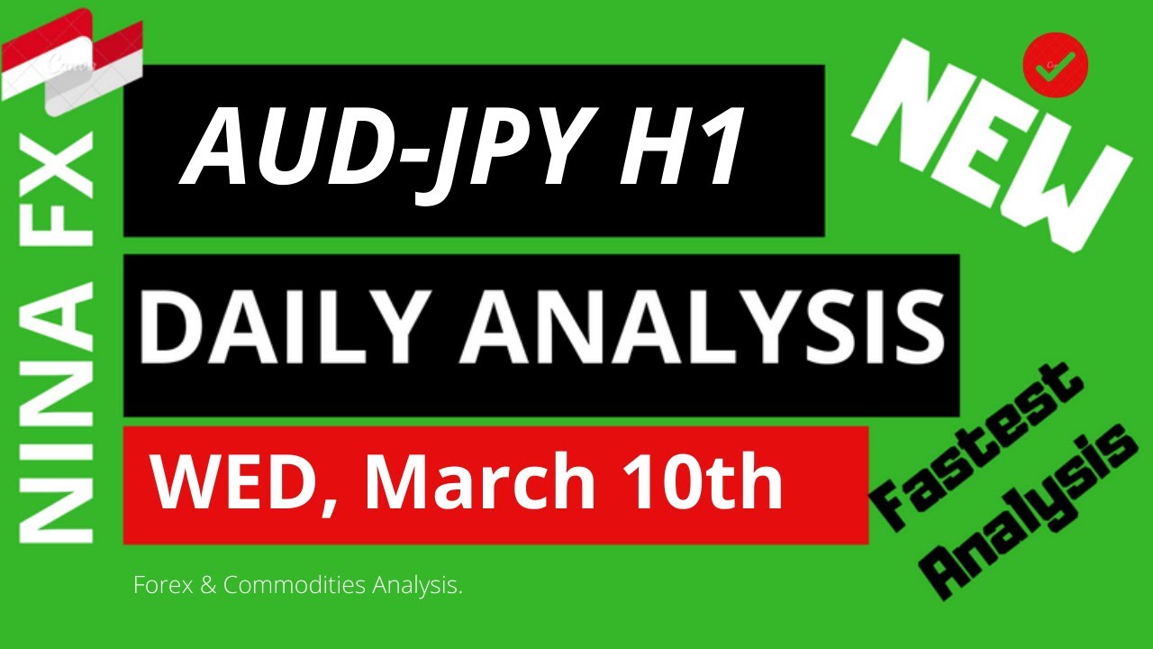 AUD JPY Analysis For Today Wednesday March 10 2021 By Nina Fx AUDJPY aud-jpy-analysis-for-today-wednesday-march-10-2021-by-nina-fx-audjpy