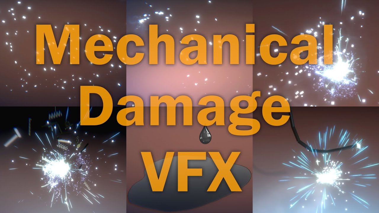 Mechanical Damage VFX for the Unity game engine - YouTube
