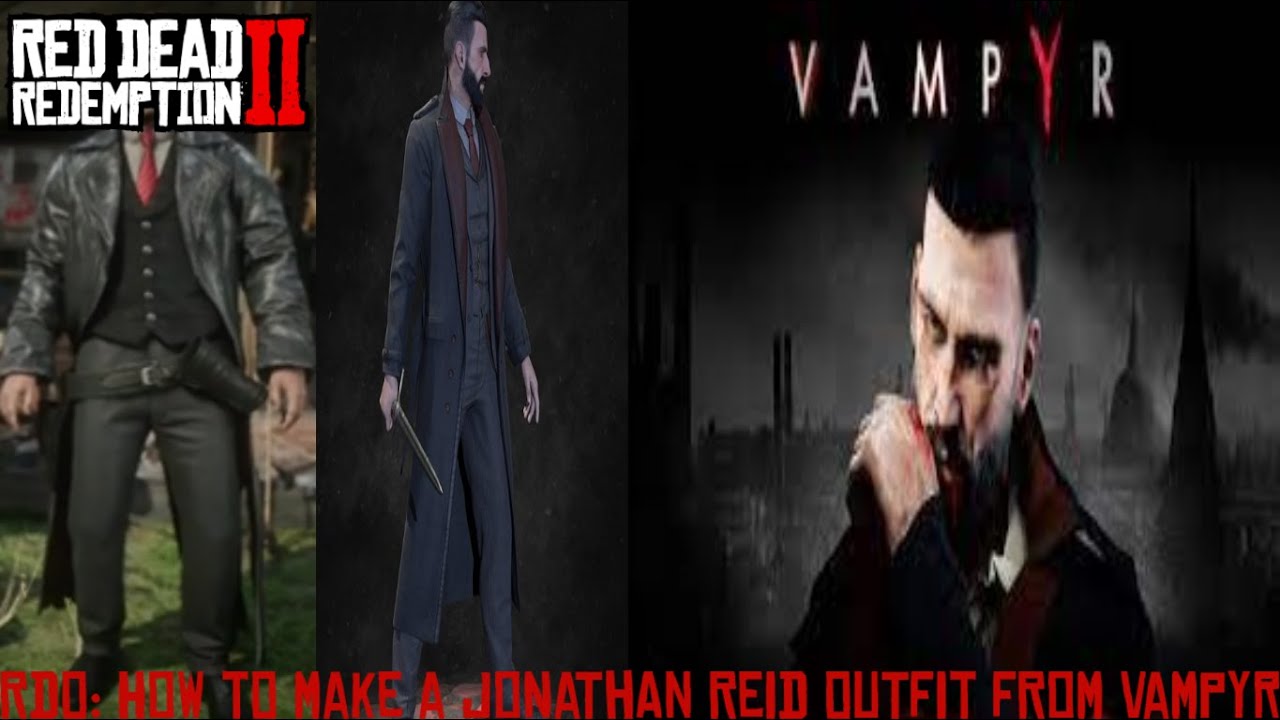 RDO: How to Make a Jonathan Reid Outfit from Vampyr - YouTube