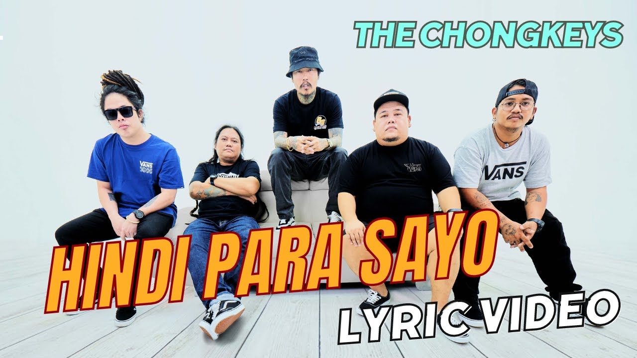 The Chongkeys - Hindi Para Sayo (LYRIC VIDEO) - YouTube