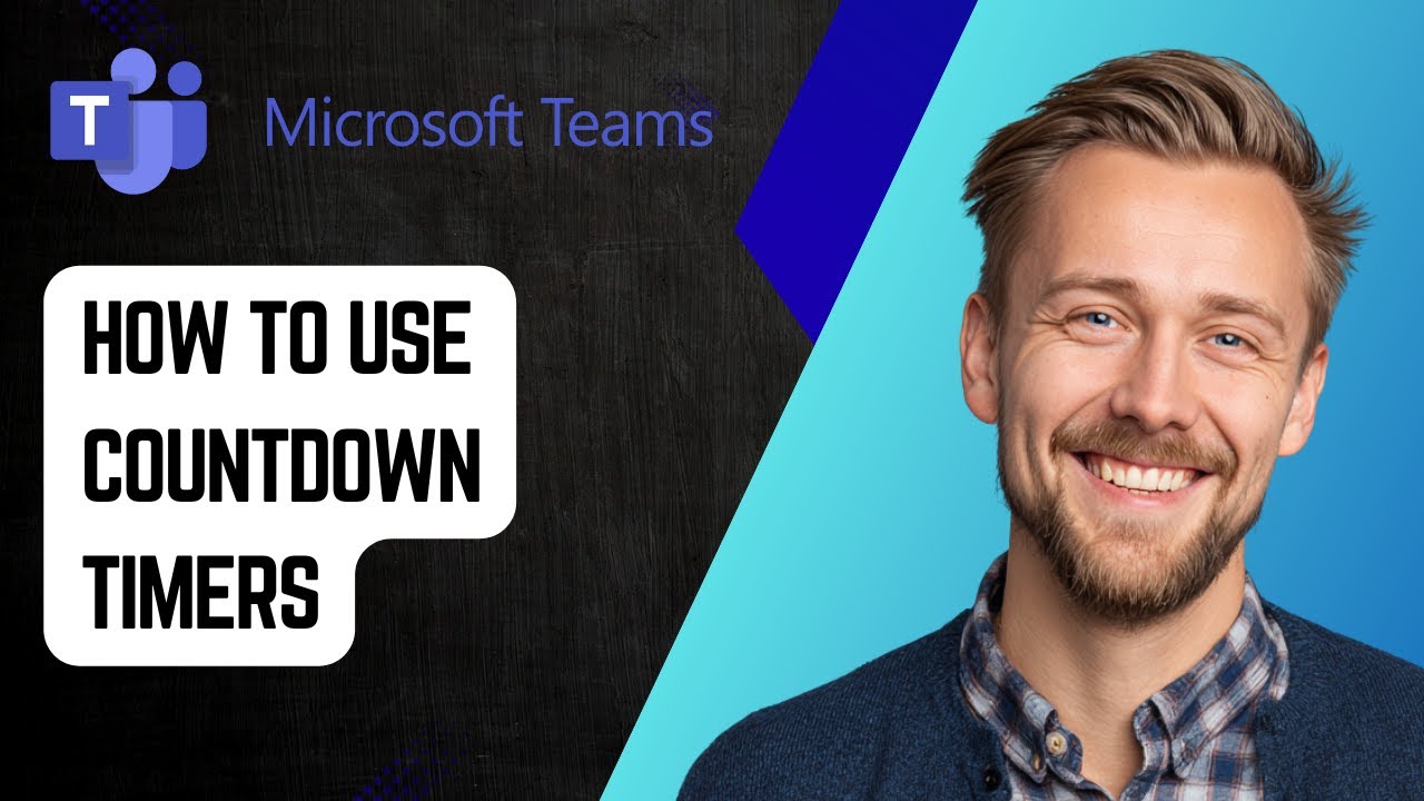 How to Use Countdown Timers in Microsoft Teams [2025 Guide] - YouTube