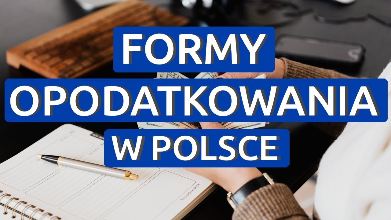 Formy Opodatkowania Działalności Gospodarczej w Polsce | Jaki Podatek ...