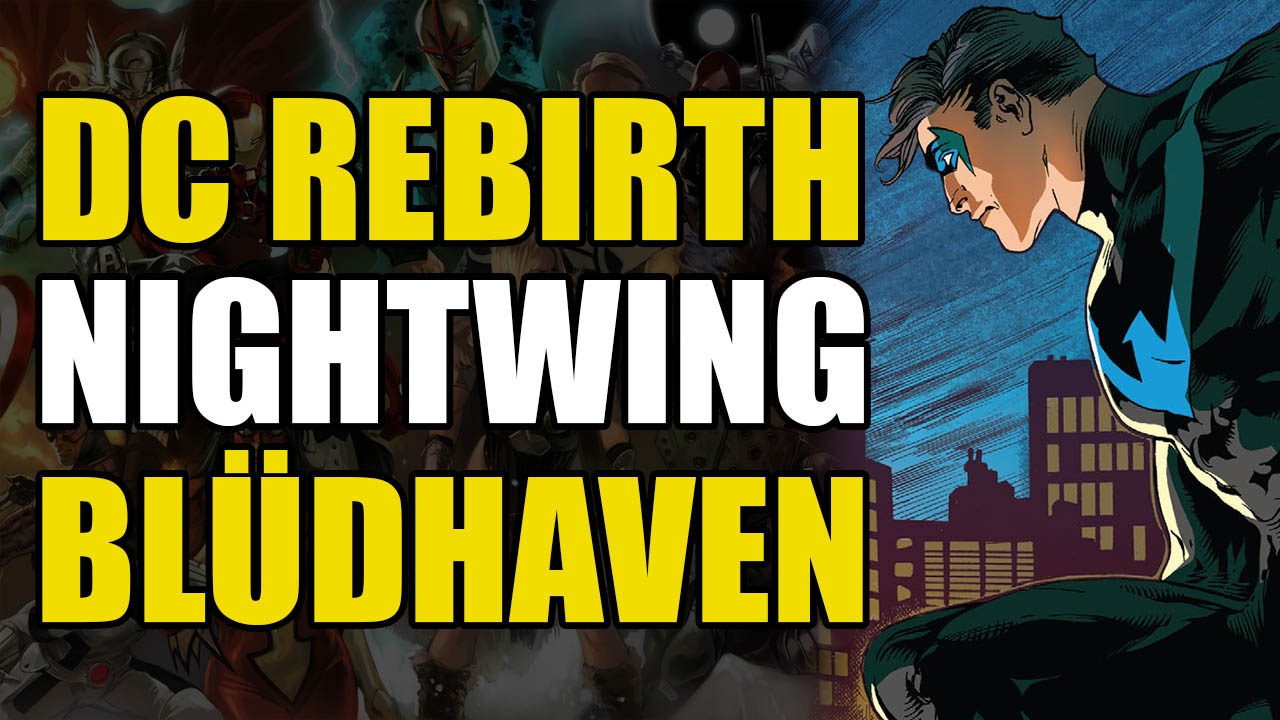 Nightwing Gets His Own "Gotham" (Nightwing Rebirth: Bludhaven) - YouTube
