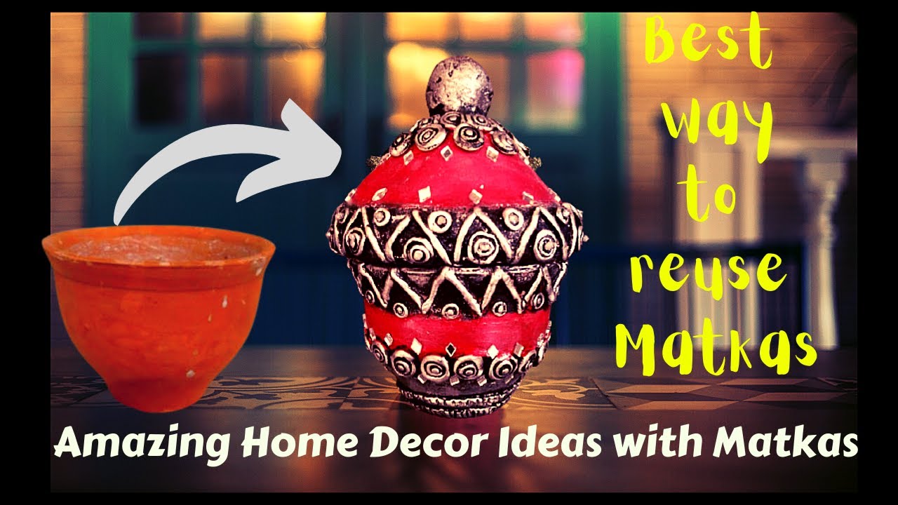 How to Reuse Old Matkas into Beautiful Home Decor Items ?? l Terecotta ...