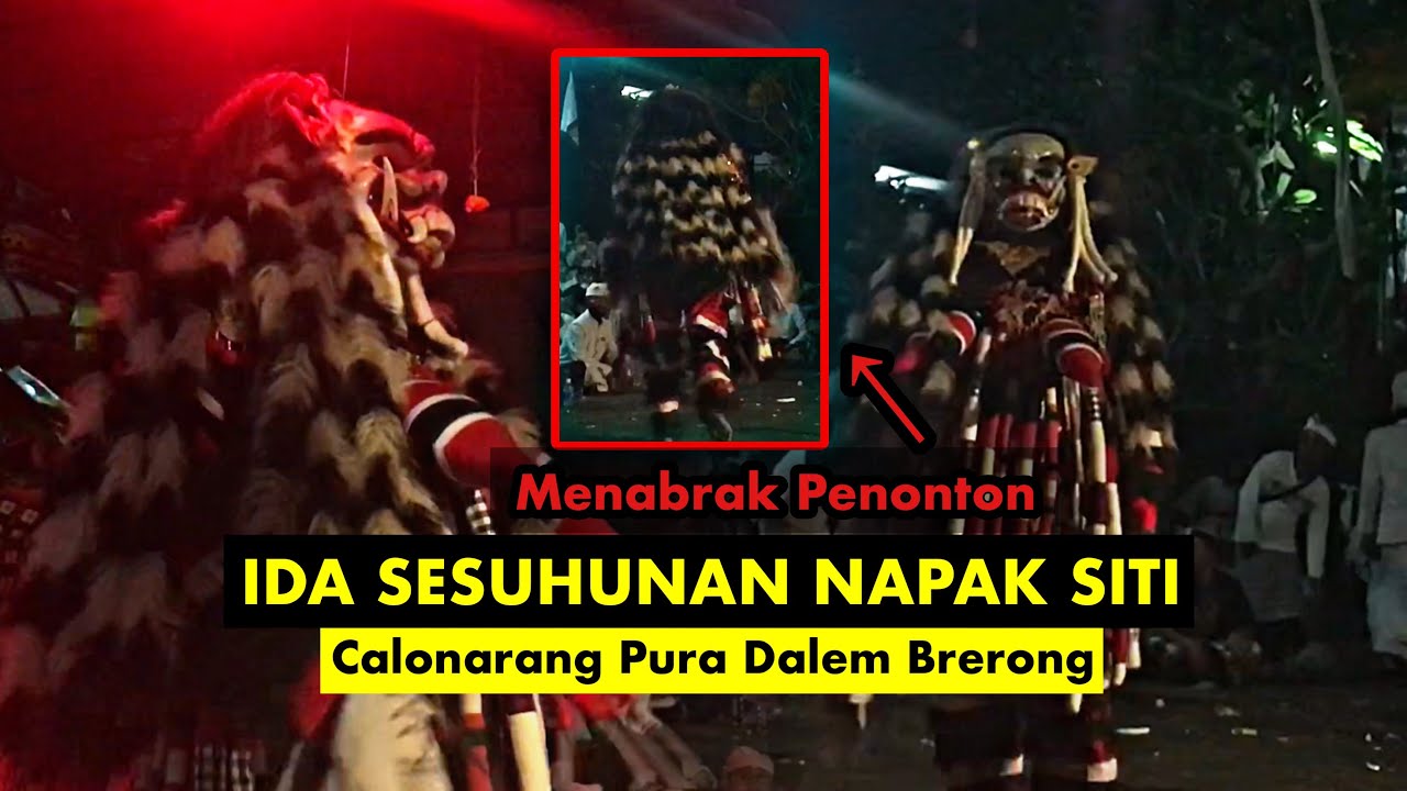 Sugra Ida Sesuhunan Napak Siti Calonarang Pura Dalem Brerong Youtube