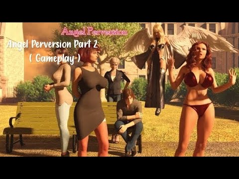 Angel Perversion Part 2 ( Adult Gameplay ) - YouTube