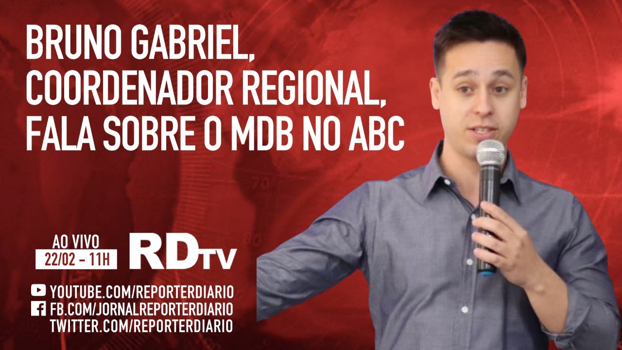 Ao vivo: Bruno Gabriel, coordenador regional, fala sobre o MDB no ABC ...