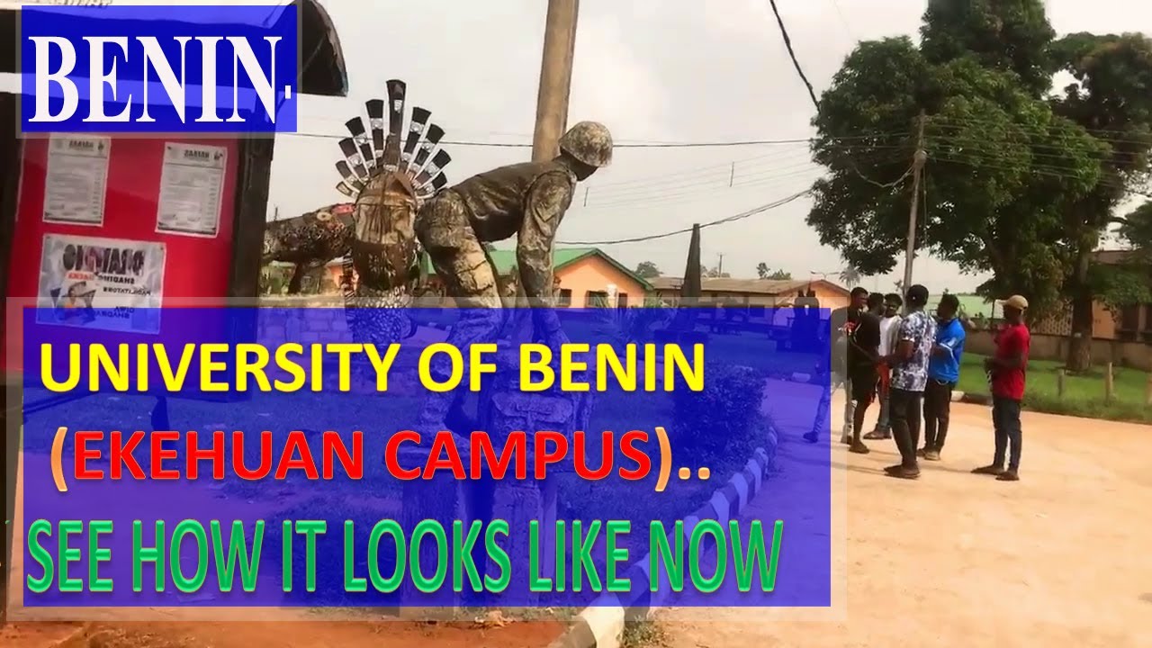 UNIVERSITY OF BENIN ..EKEHUAN CAMPUS . A WALK IN THE STREET OF BENIN ...
