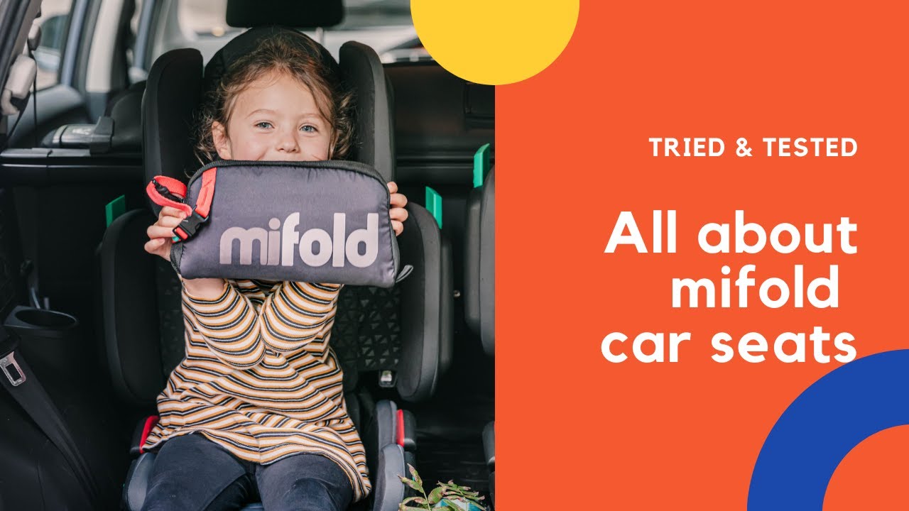 Tried & Tested - All about mifold car seats - YouTube