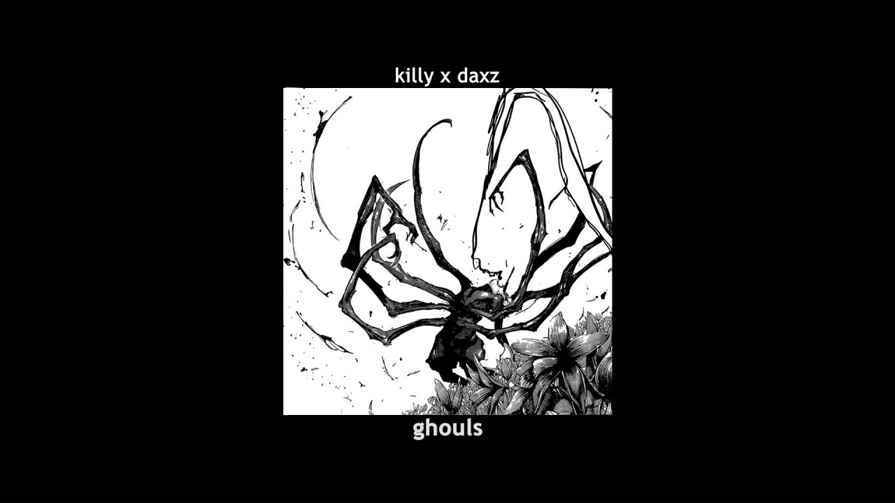 KILLY x Daxz - Ghouls - YouTube