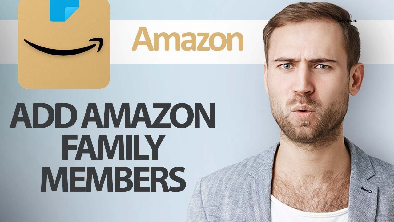 How To Add Amazon Family Members On Amazon Shopping App | Step By Step ...