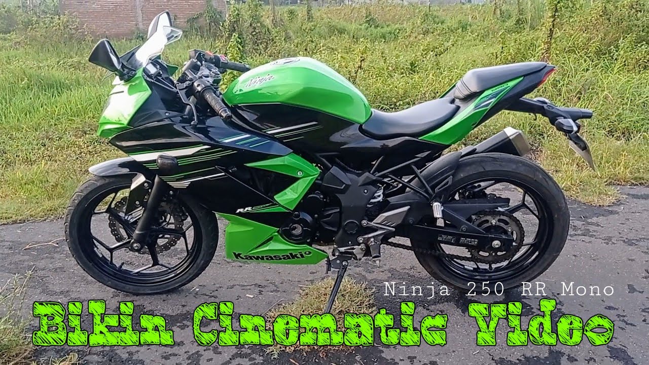 Bikin Cinematic Video Ninja 250 RR Mono - YouTube