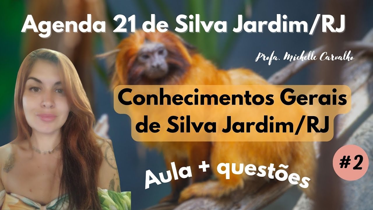 | SILVA JARDIM - AGENDA 21 | Conhecimentos Gerais de Silva Jardim/RJ ...