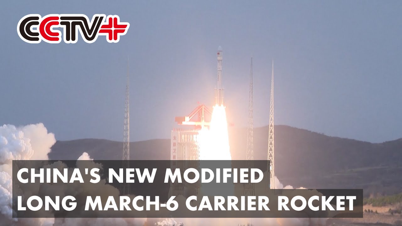 China's New Modified Long March-6 Carrier Rocket Completes Maiden ...