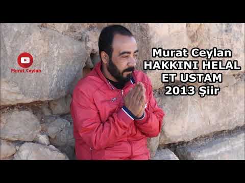 Murat Ceylan HAKKINI HELAL ET USTAM 2013 Şiir