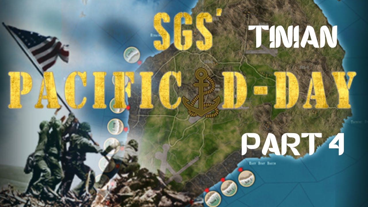 SGS Pacific D-Day - Operation Forager - The Battle of Tinian - Part 4 ...